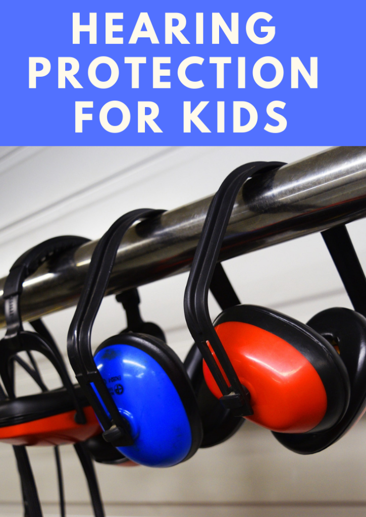 Hearing Protection for Children: Why It Matters and How to Choose the ...